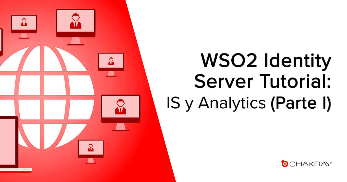 Tutorial de WSO2 Identity Server: IS y Analytics (Parte I)